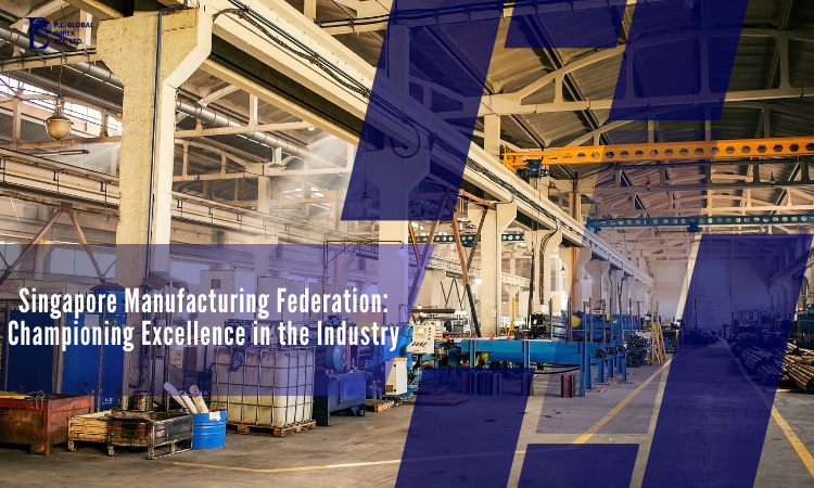 Manufacturing Companies in Singapore: A Comprehensive Guide