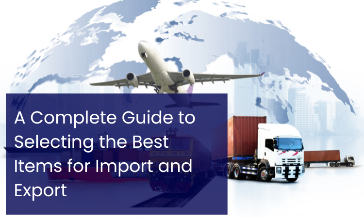 The Ultimate Guide to Starting an Import-Export Business